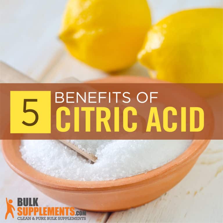 Citric Acid: Benefits, Side Effects & Dosage