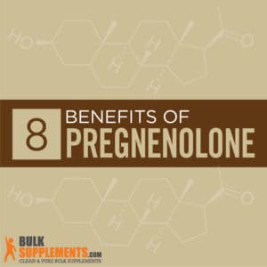 Pregnenolone: Benefits, Side Effects & Dosage