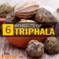 Triphala: Benefits, Side Effects & Dosage