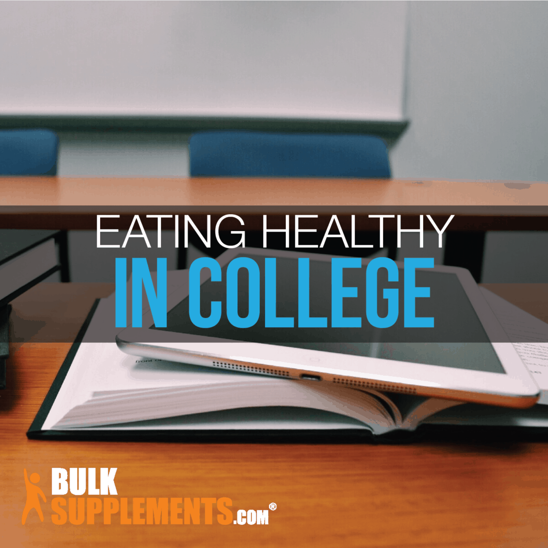College Student’s Guide: How Eating Healthy in College Has Challenges
