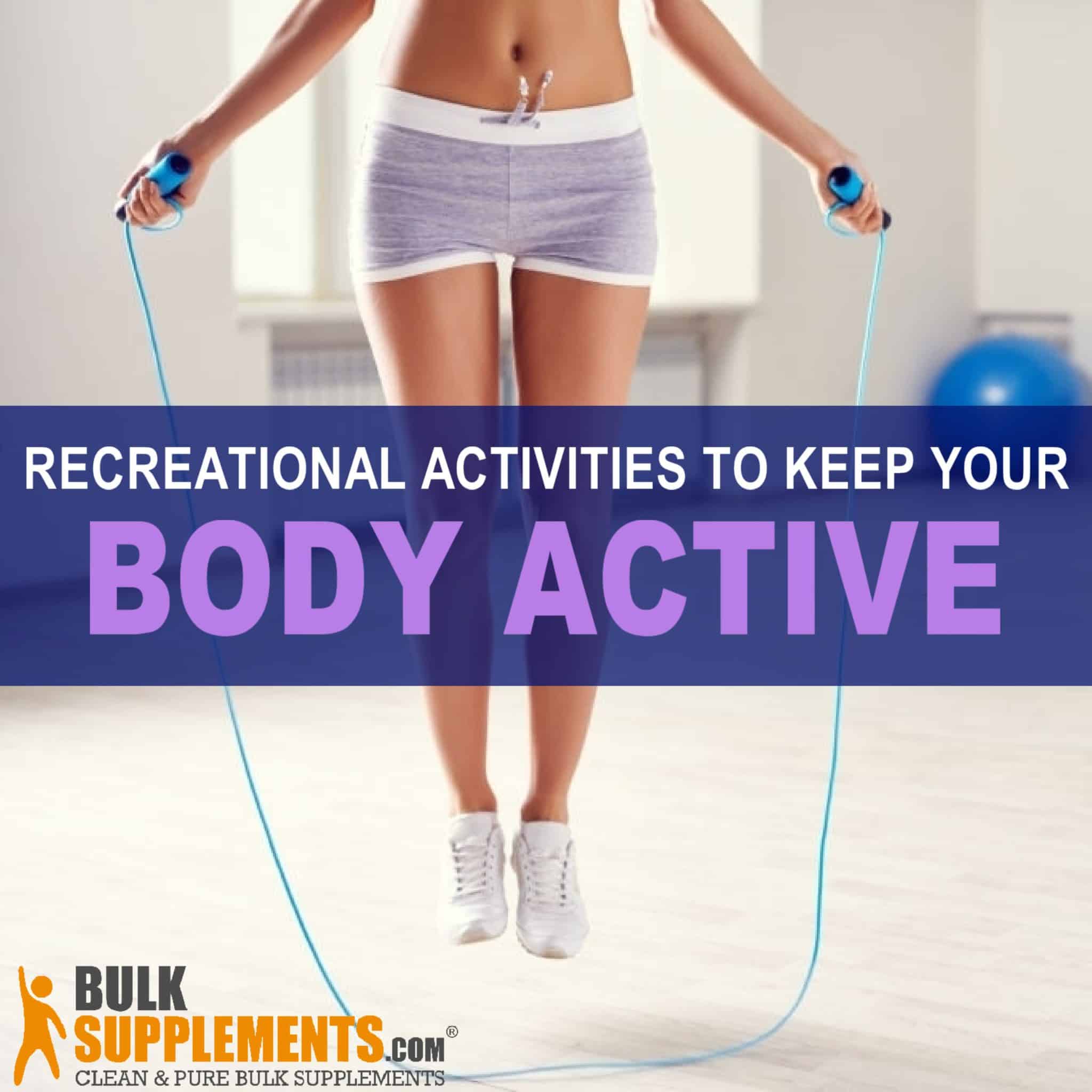 Discover 8 Interesting Recreational Activities To Keep Your Body Active